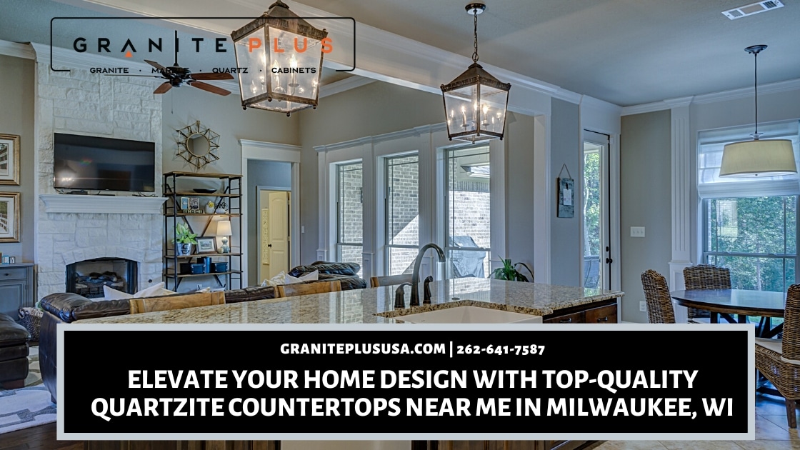 Elevate Home Design with Top-quality Quartzite Countertops in Milwaukee